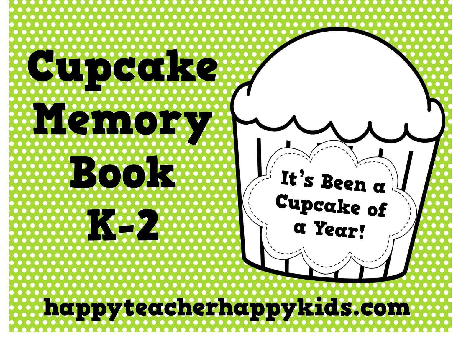 Cupcake Memory Book Cover - Happy Teacher, Happy Kids